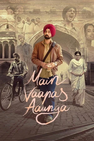 Download Main Vaapas Aaunga 2026 Hindi (Clean) Audio HQ HDTC 720p ...